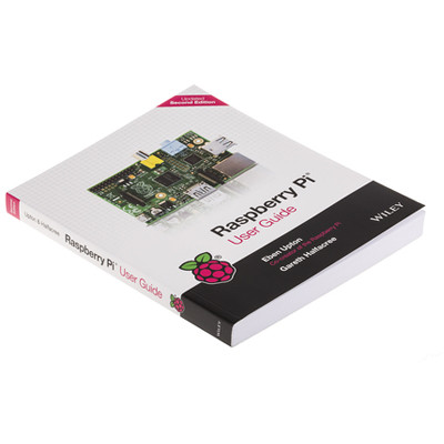 RS COMPONENTS UK 9781118795484 Raspberry Pi User Guide Book by Eben ...
